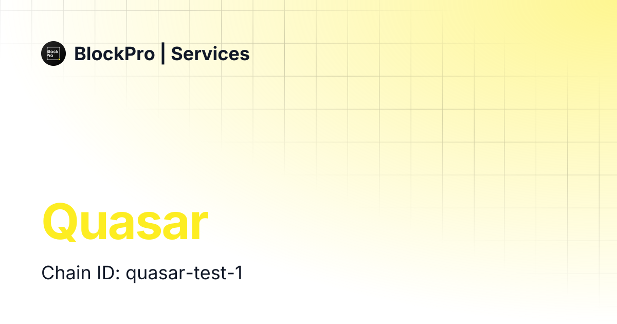 Quasar | BlockPro | Services